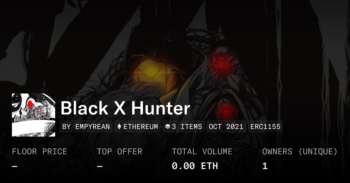 Black X Hunter - Collection | OpenSea
