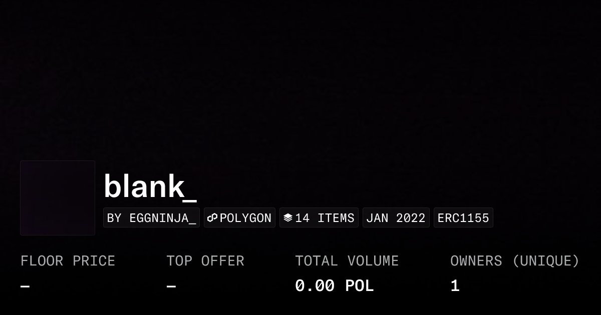 blank_ - Collection | OpenSea