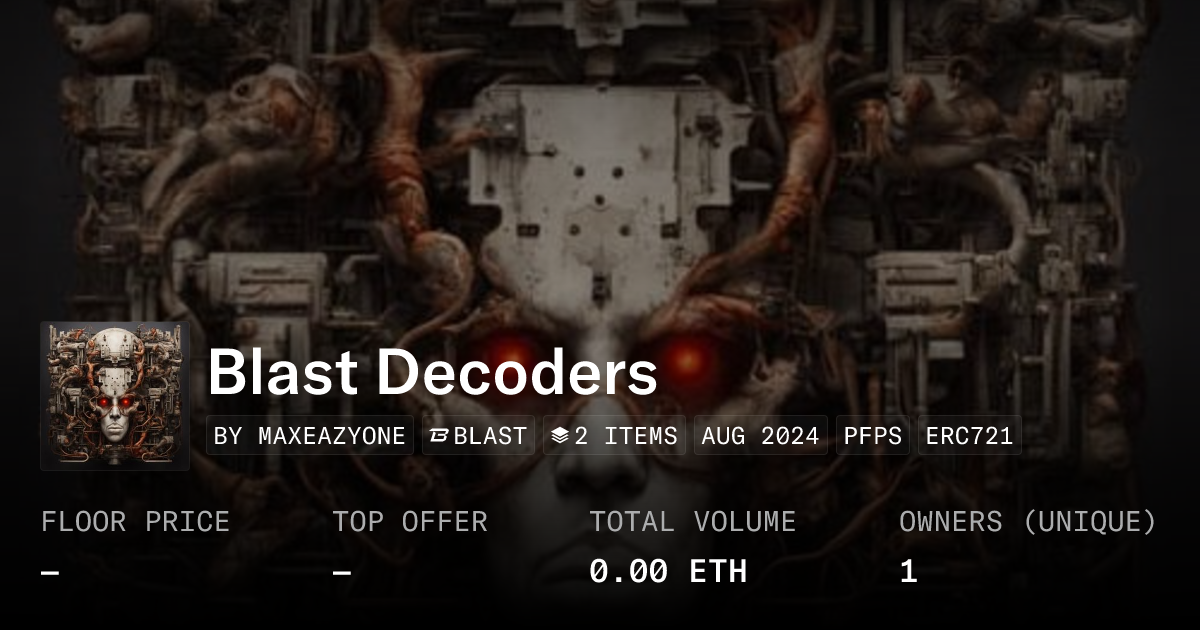 Blast Decoders - Collection | OpenSea