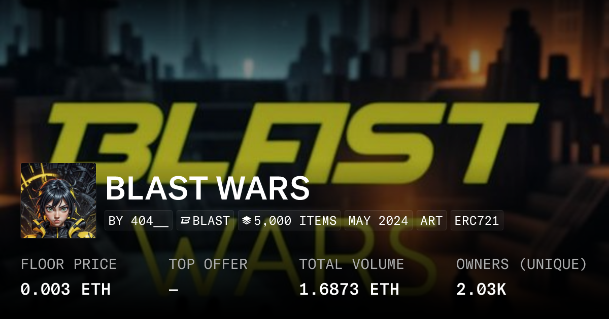 BLAST WARS - Collection | OpenSea