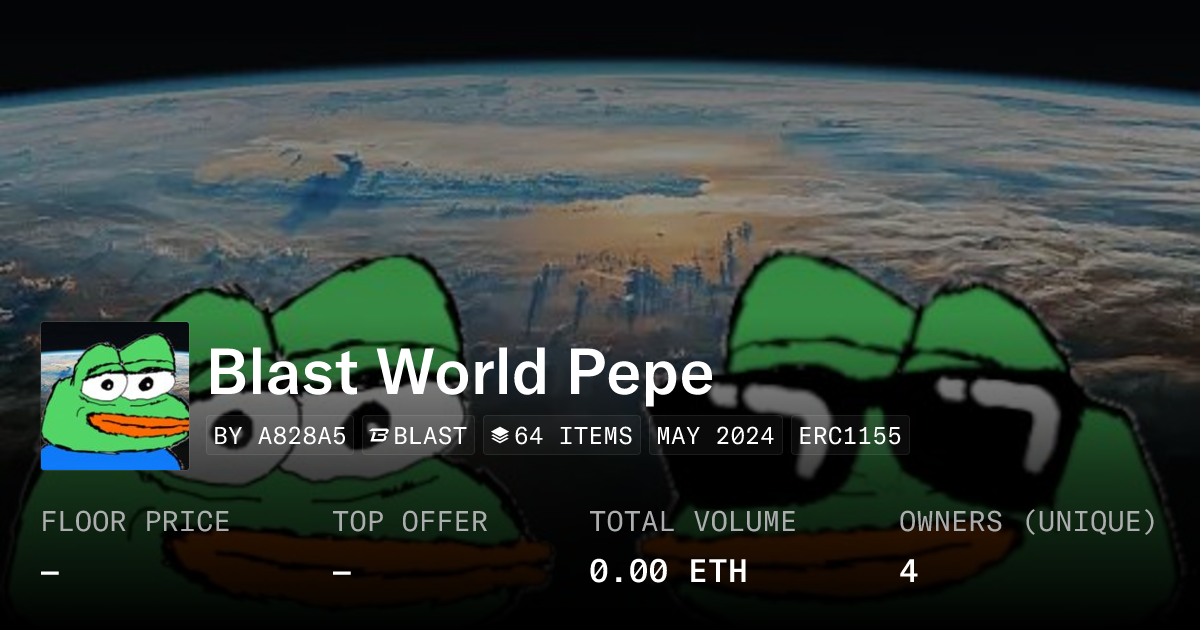 Blast World Pepe - Collection | OpenSea