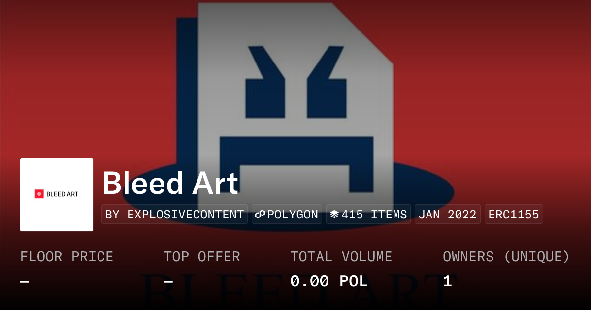 Bleed Art - Collection | OpenSea