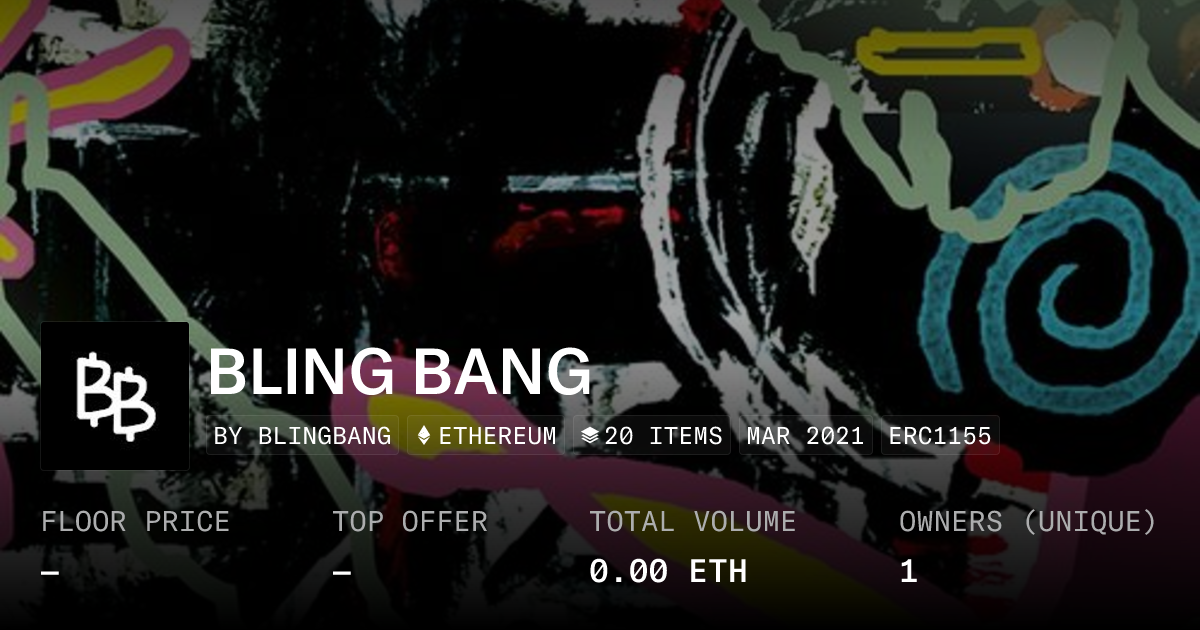 BLING BANG - Collection | OpenSea