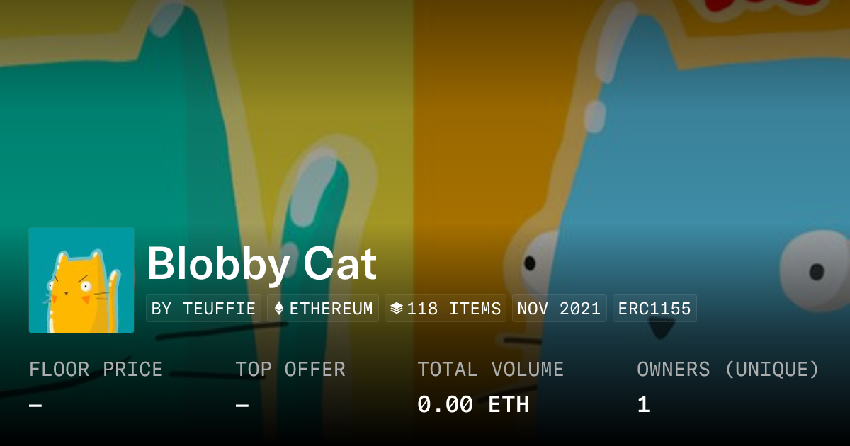 Blobby Cat - Collection | OpenSea