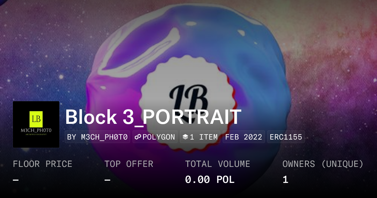 Block 3_PORTRAIT - Collection | OpenSea