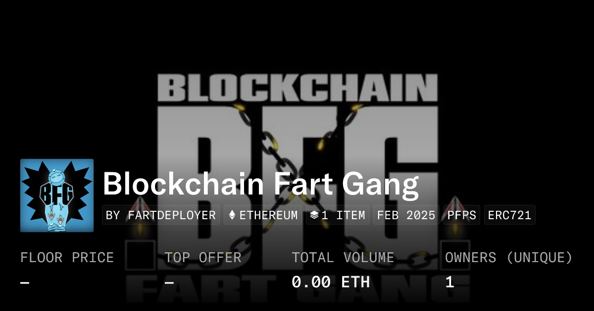 Blockchain Fart Gang - Collection | OpenSea