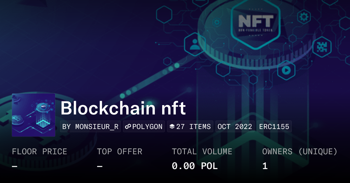 Blockchain nft - Collection | OpenSea