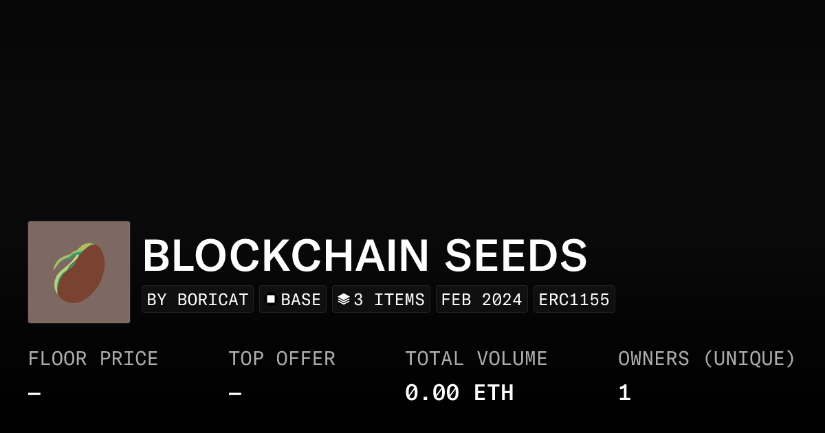 BLOCKCHAIN SEEDS - Collection | OpenSea