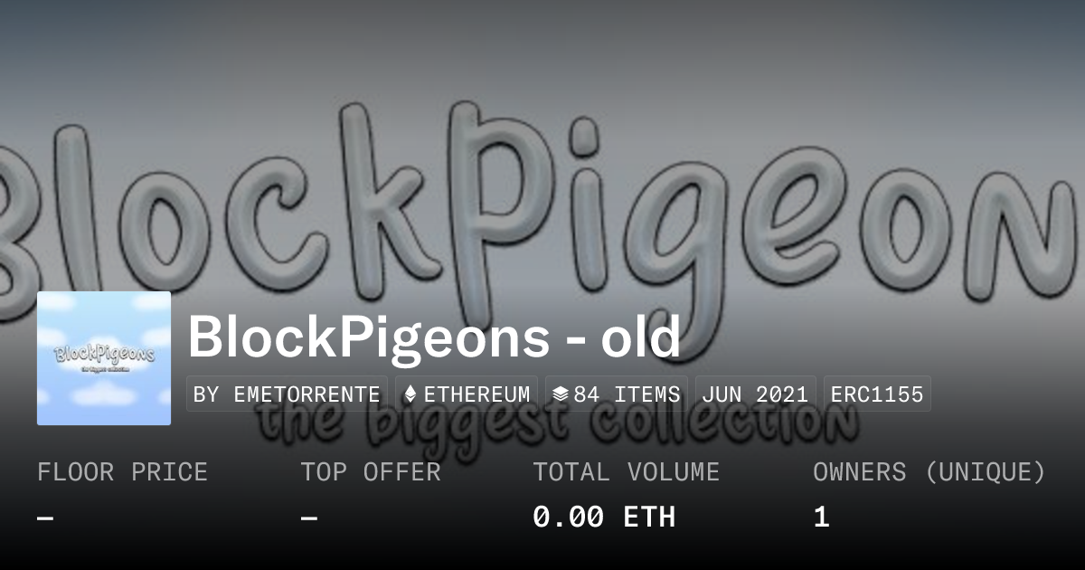 BlockPigeons - old - Collection | OpenSea