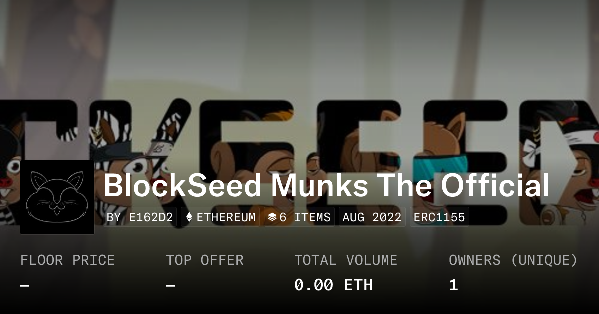 BlockSeed Munks The Official - Collection | OpenSea