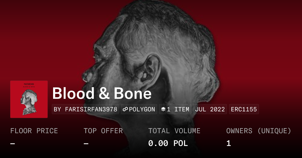 Blood & Bone - Collection | OpenSea