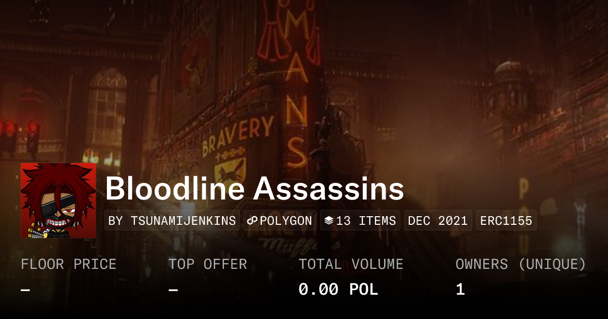 Bloodline Assassins - Collection | OpenSea