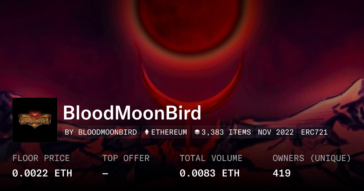 BloodMoonBird - Collection | OpenSea