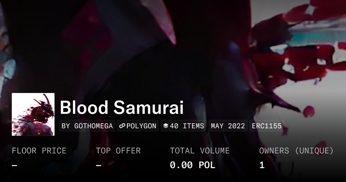 Blood Samurai - Collection | OpenSea