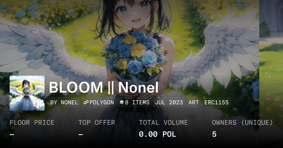 BLOOM || Nonel - Collection | OpenSea