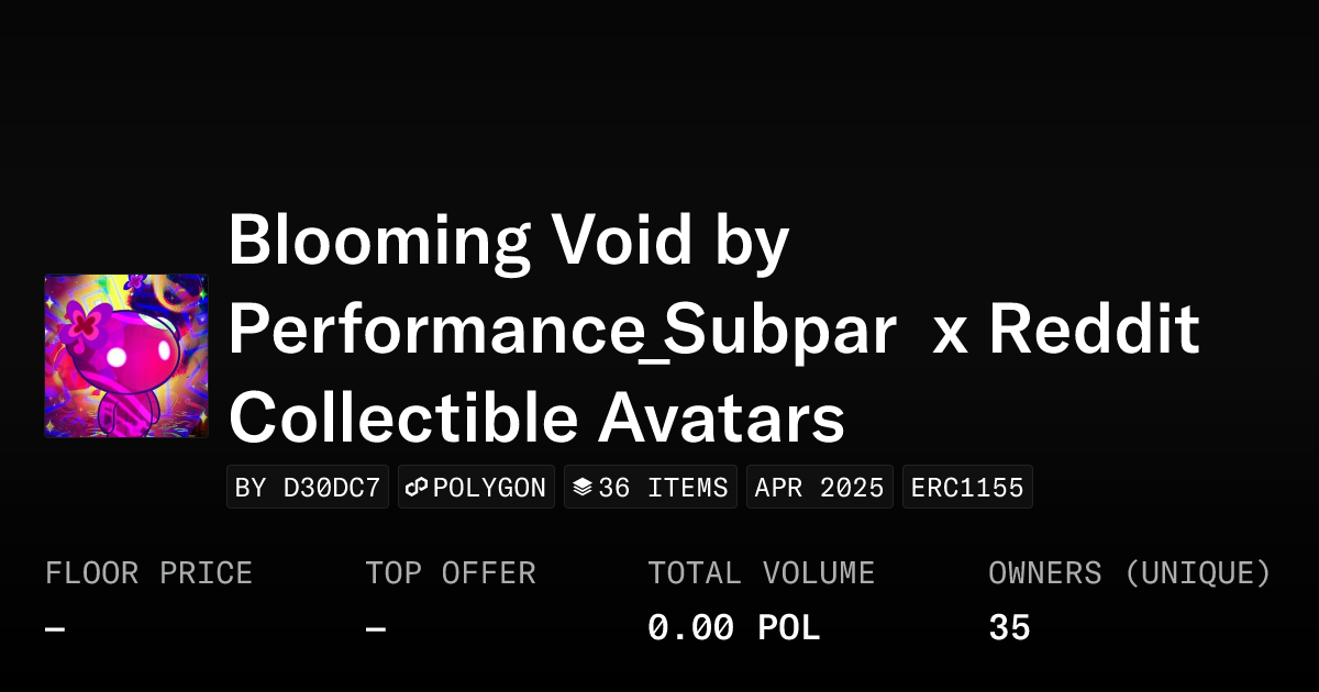 Blooming Void by Performance_Subpar x Reddit Collectible Avatars - Collection | OpenSea