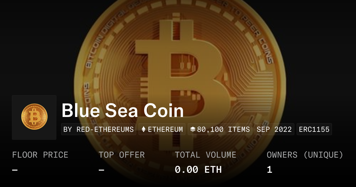 Blue Sea Coin - Collection | OpenSea