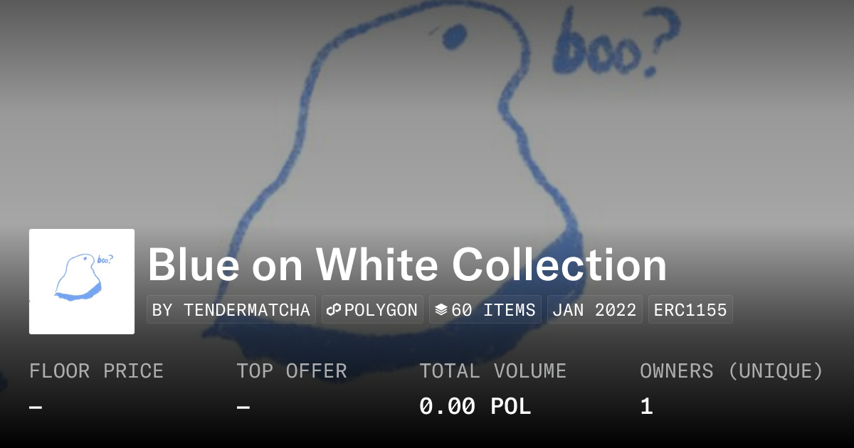 Blue on White Collection - Collection | OpenSea