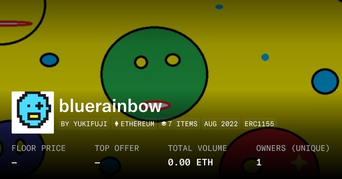bluerainbow - Collection | OpenSea