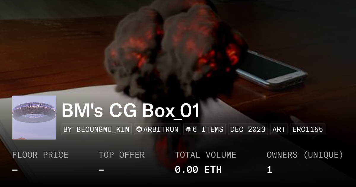 BM's CG Box_01 - Collection | OpenSea