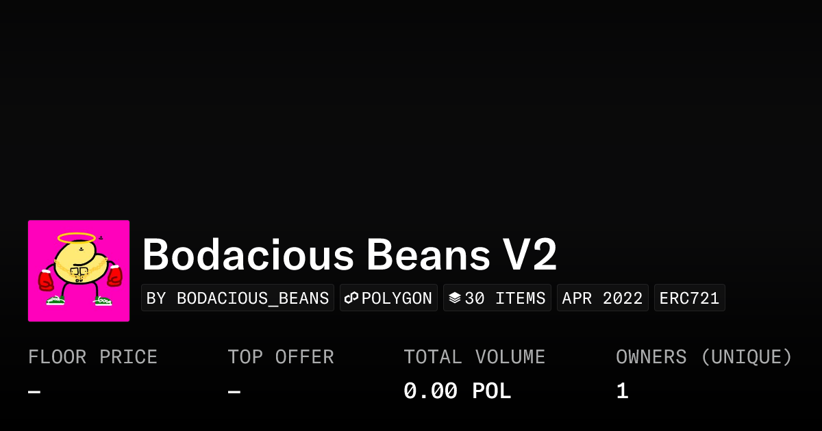 Bodacious Beans V2 - Collection | OpenSea