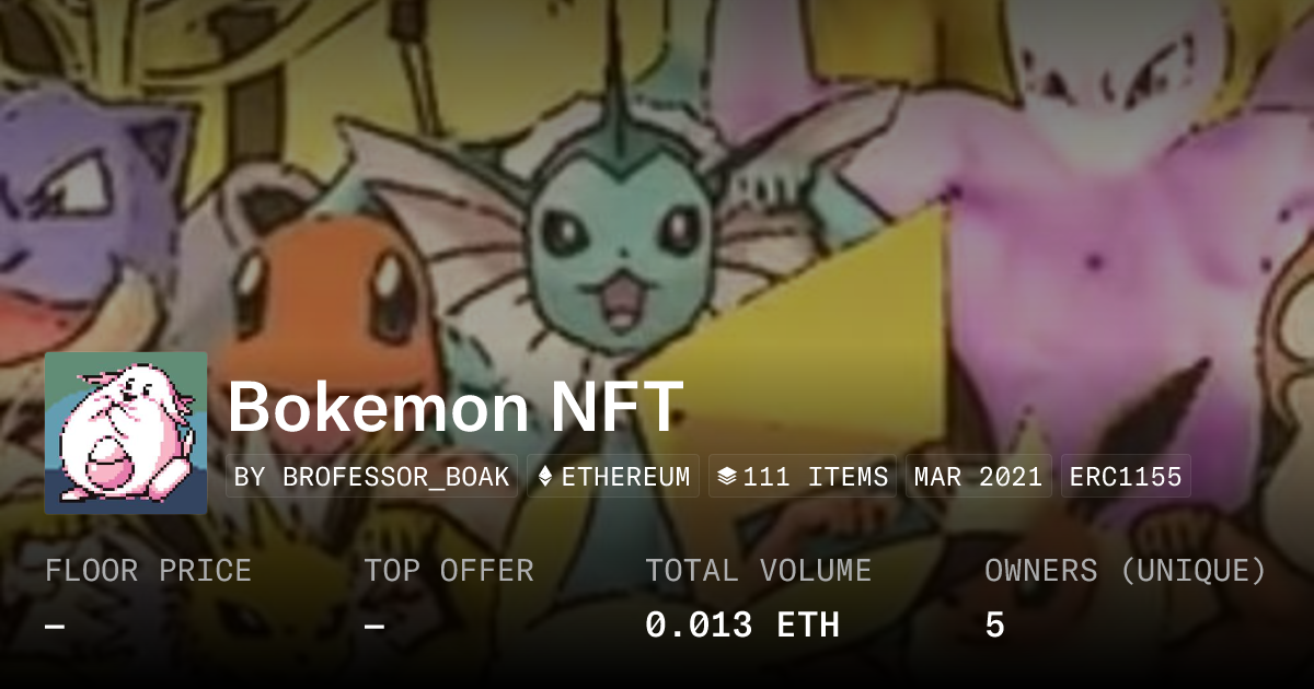 Bokemon NFT - Collection | OpenSea
