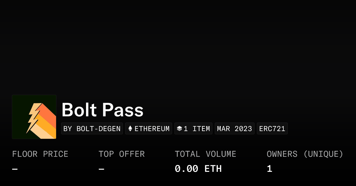 Bolt Pass - Collection | OpenSea