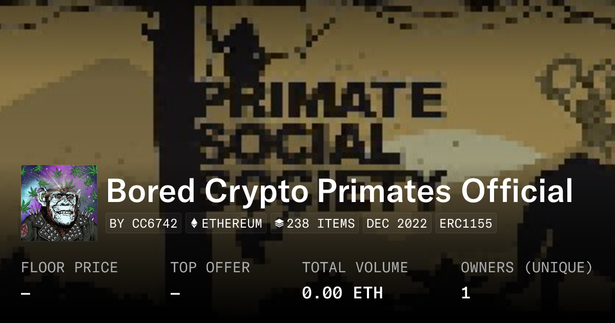 Bored Crypto Primates Official - Collection | OpenSea