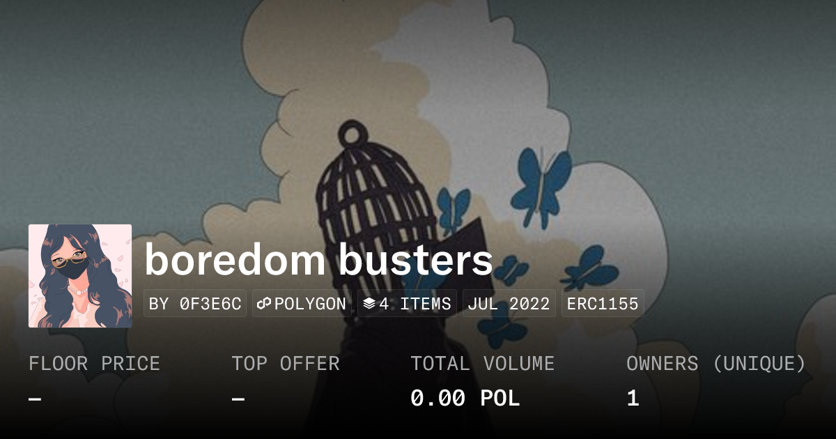 boredom busters - Collection | OpenSea