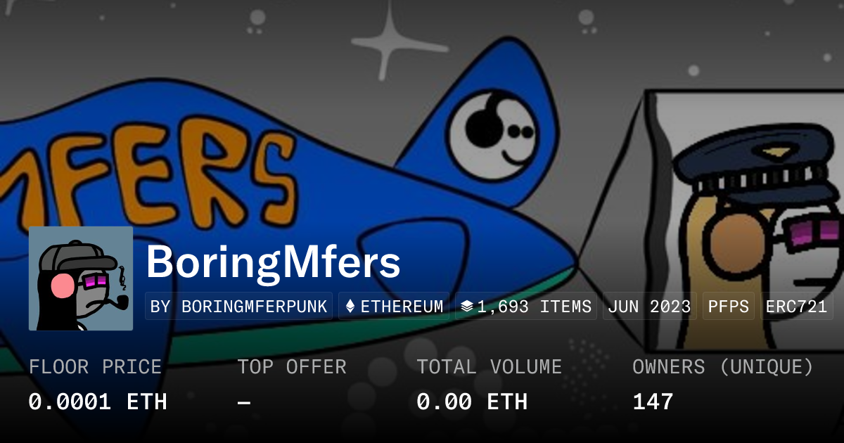 BoringMfers - Collection | OpenSea
