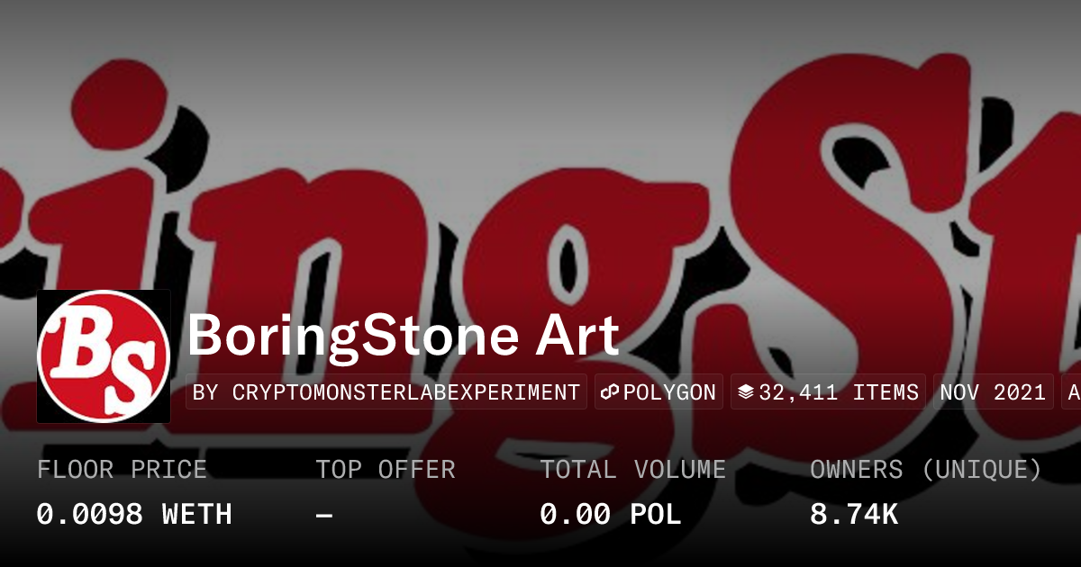BoringStone Art - Collection | OpenSea
