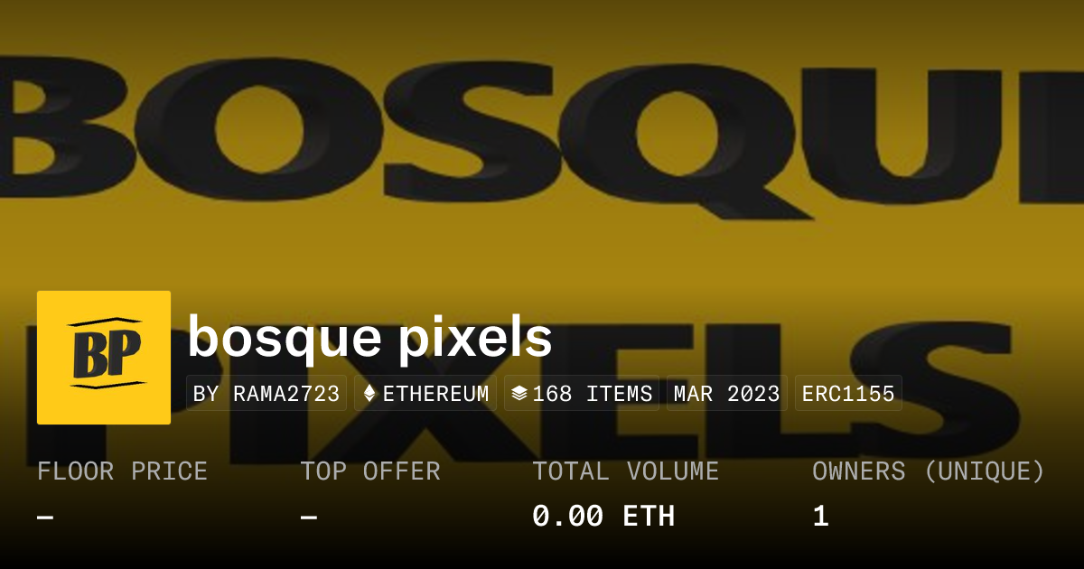 bosque pixels - Collection | OpenSea