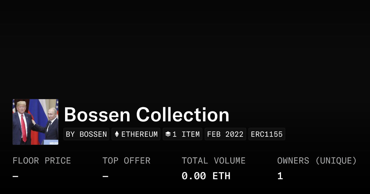 Bossen Collection - Collection | OpenSea
