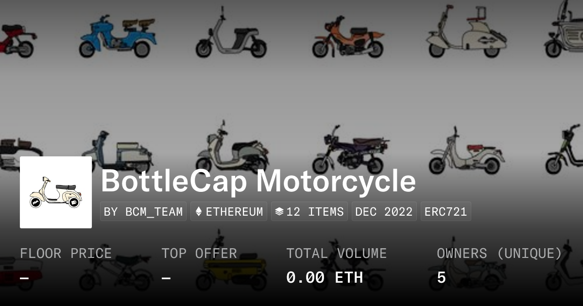 BottleCap Motorcycle - Collection | OpenSea