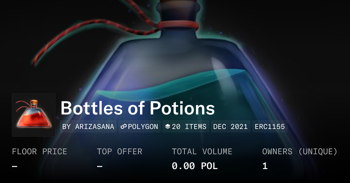 Bottles of Potions - Collection | OpenSea
