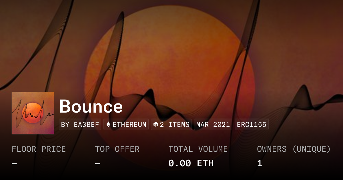 Bounce - Collection | OpenSea
