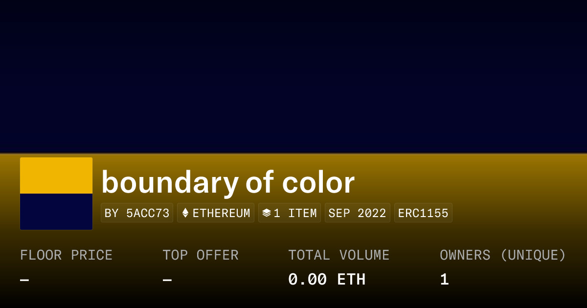 boundary of color - Collection | OpenSea