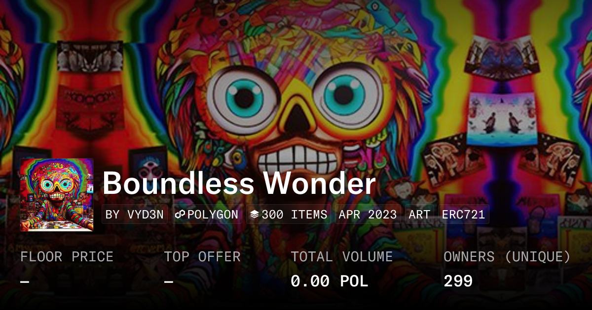 Boundless Wonder - Collection | OpenSea
