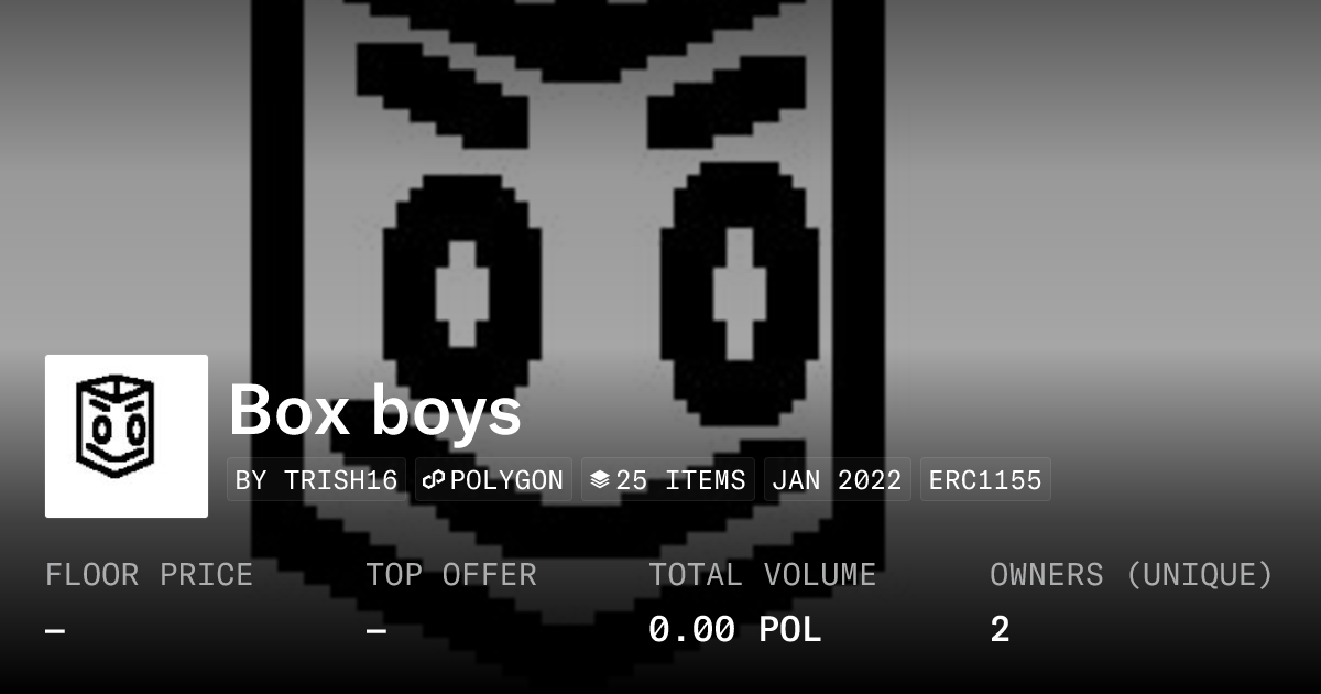 Box boys - Collection | OpenSea