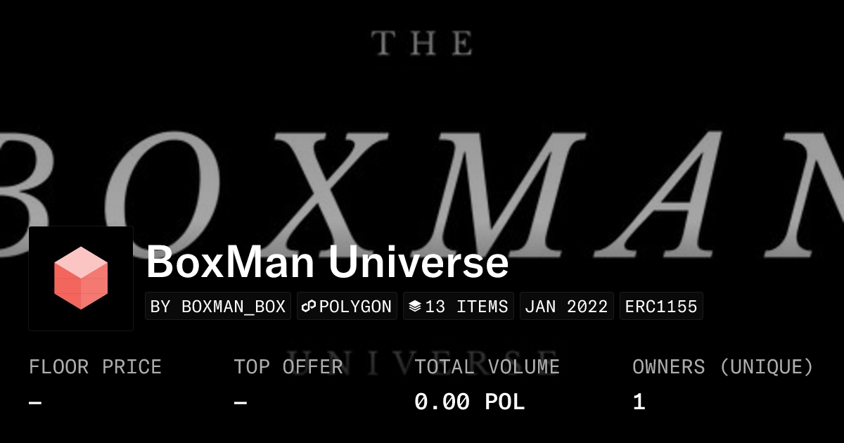 BoxMan Universe - Collection | OpenSea