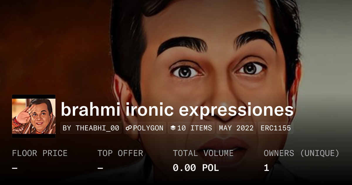 brahmi ironic expressiones - Collection | OpenSea