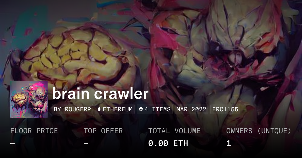 brain crawler - Collection | OpenSea