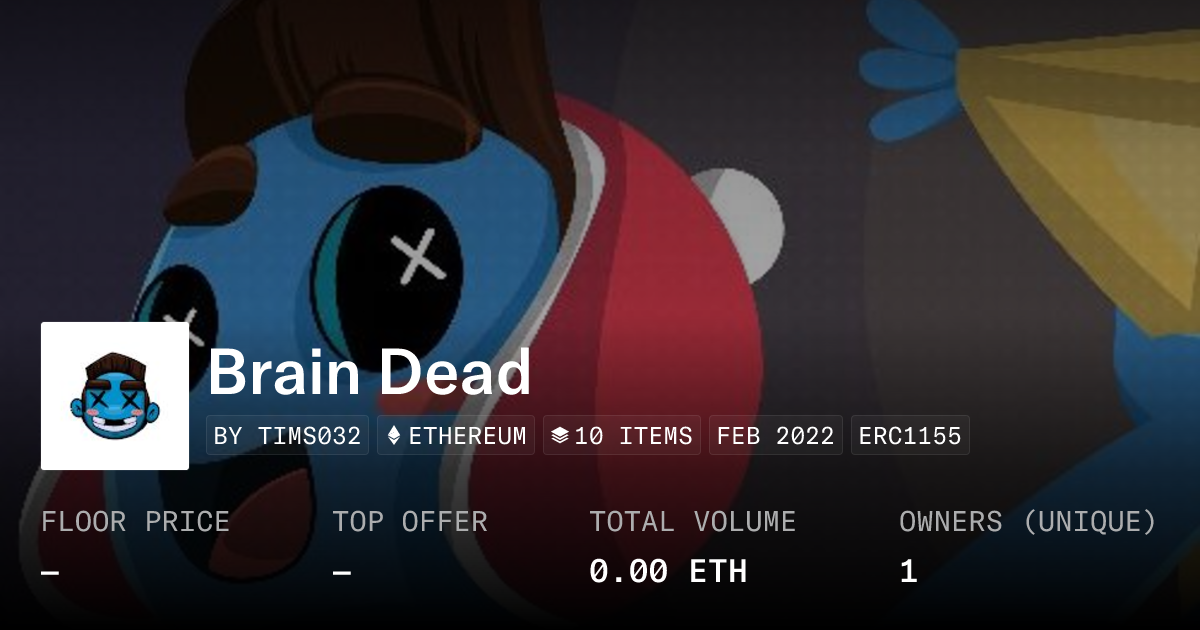 Brain Dead - Collection | OpenSea
