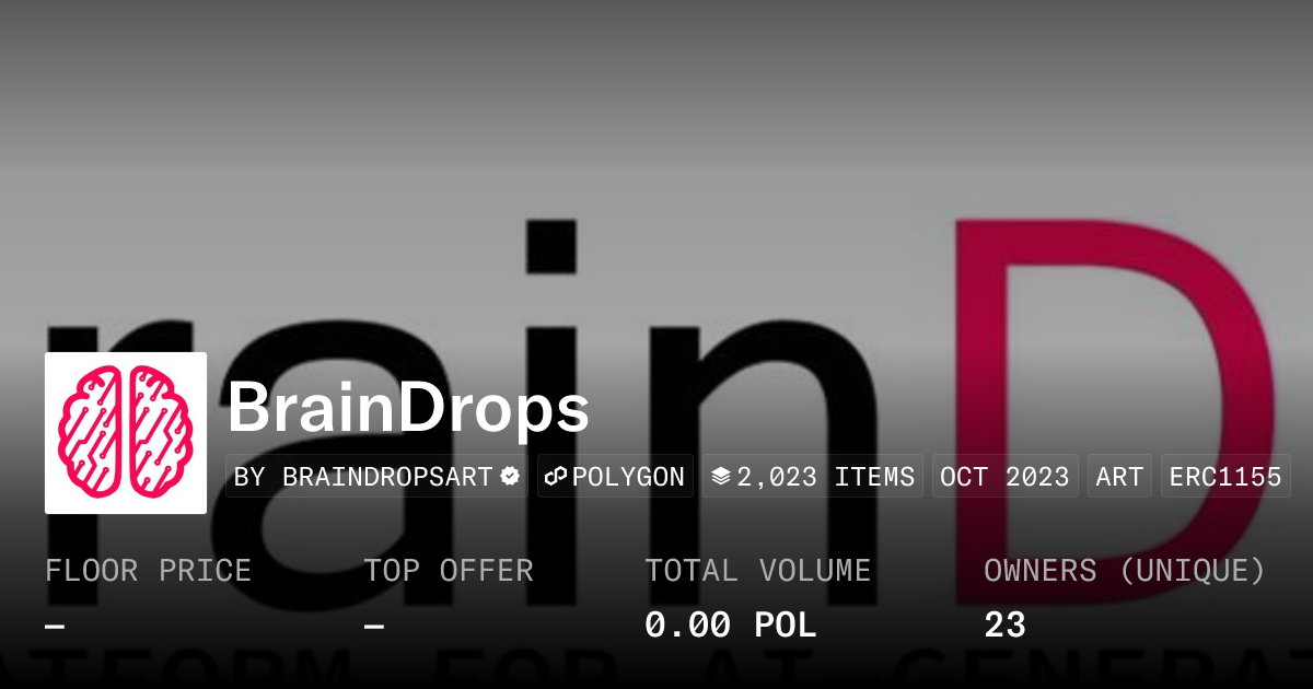 BrainDrops - Collection | OpenSea