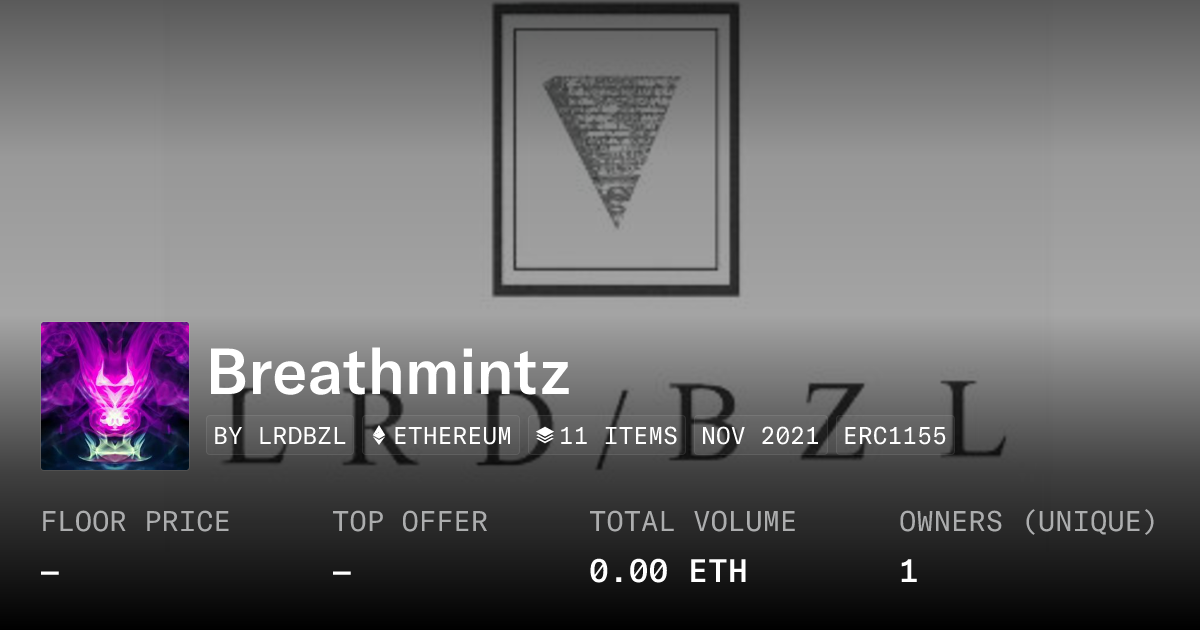 Breathmintz - Collection | OpenSea