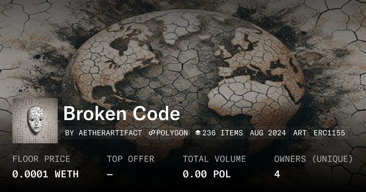 Broken Code - Collection | OpenSea