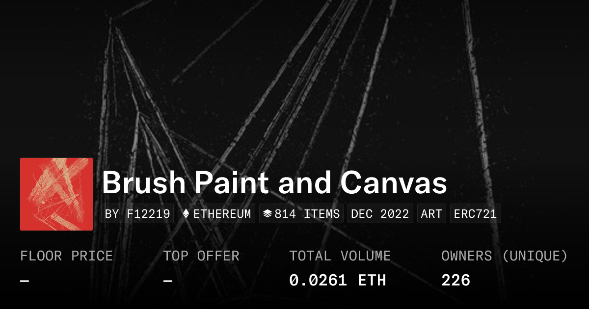 Brush Paint and Canvas - Collection | OpenSea