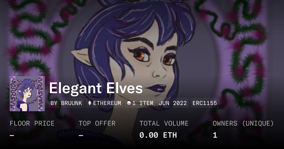 Elegant Elves - Collection | OpenSea