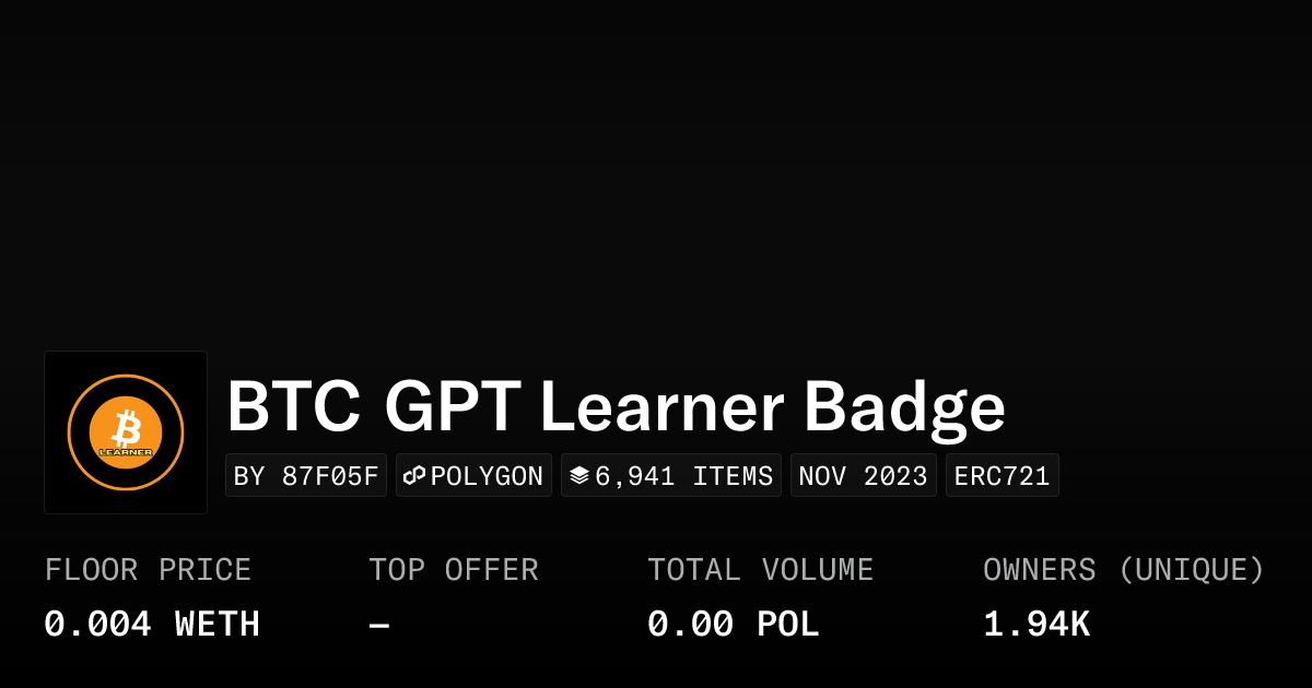 BTC GPT Learner Badge - Collection | OpenSea