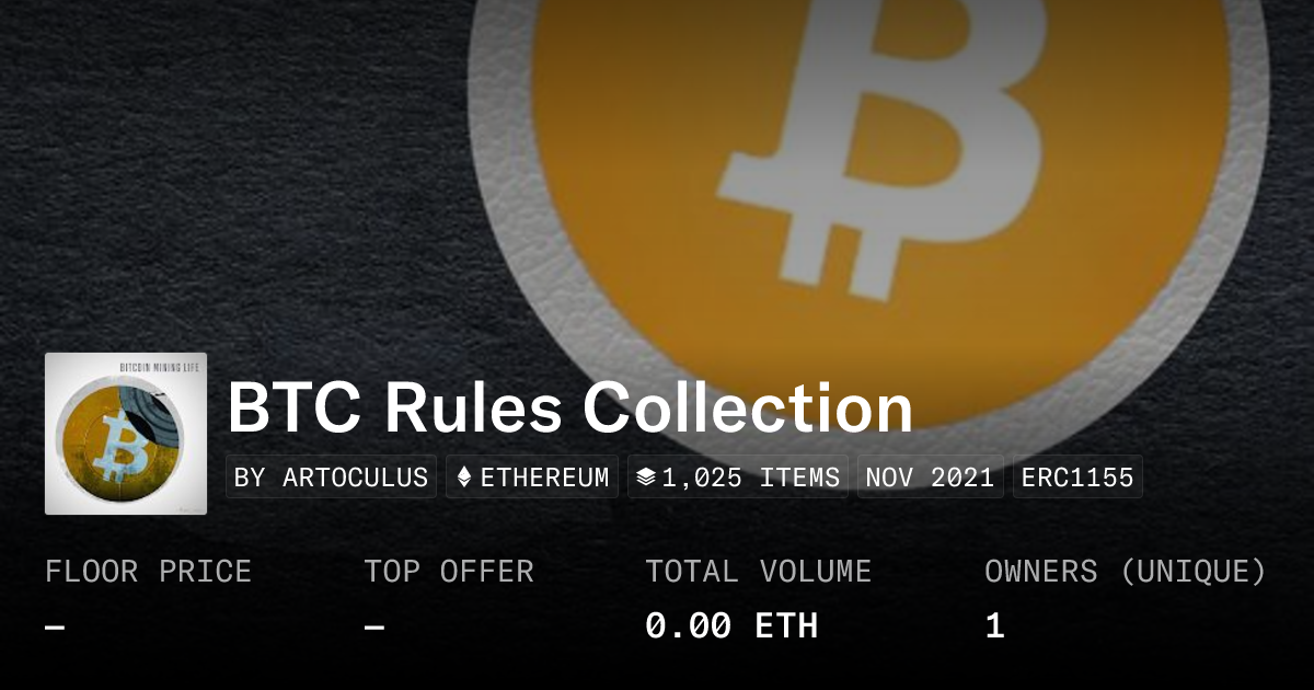 BTC Rules Collection - Collection | OpenSea
